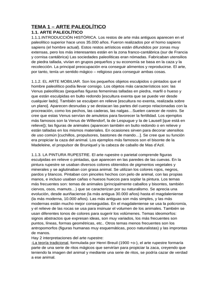 TEMA 1 – ARTE PALEOLÍTICO 1.1. ARTE PALEOLÍTICO