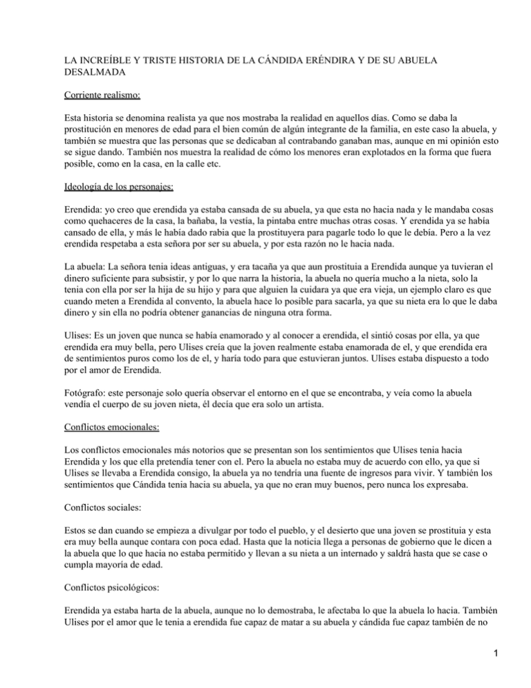 La increíble y triste historia de la cándida Eréndira y su abuela desalmada; Gabriel García Márquez