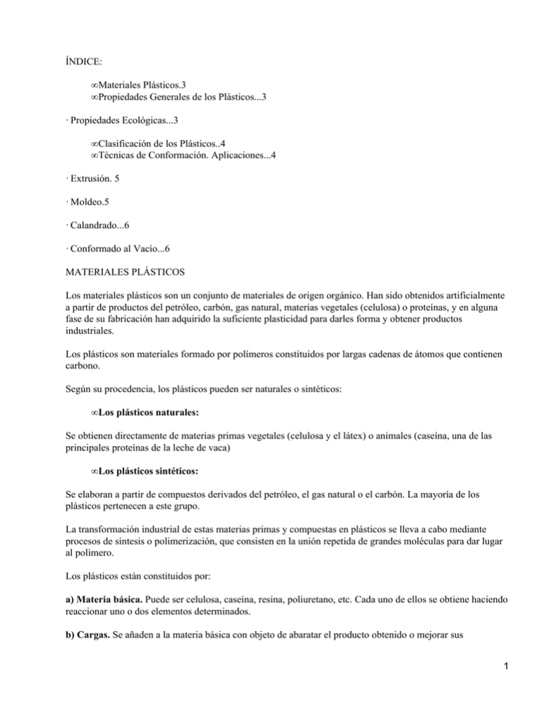 ÍNDICE: Materiales Plásticos.3 Propiedades Generales de los Plásticos...3 · Propiedades ...