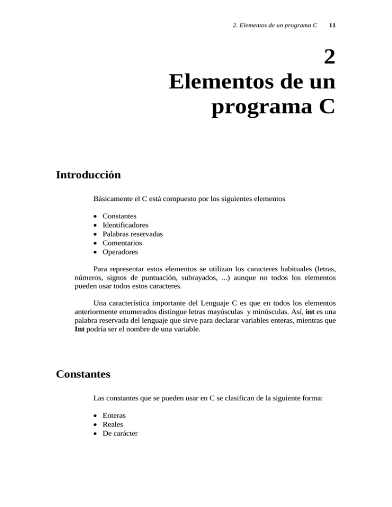 Introducción al lenguaje C. Elementos de Un programa C