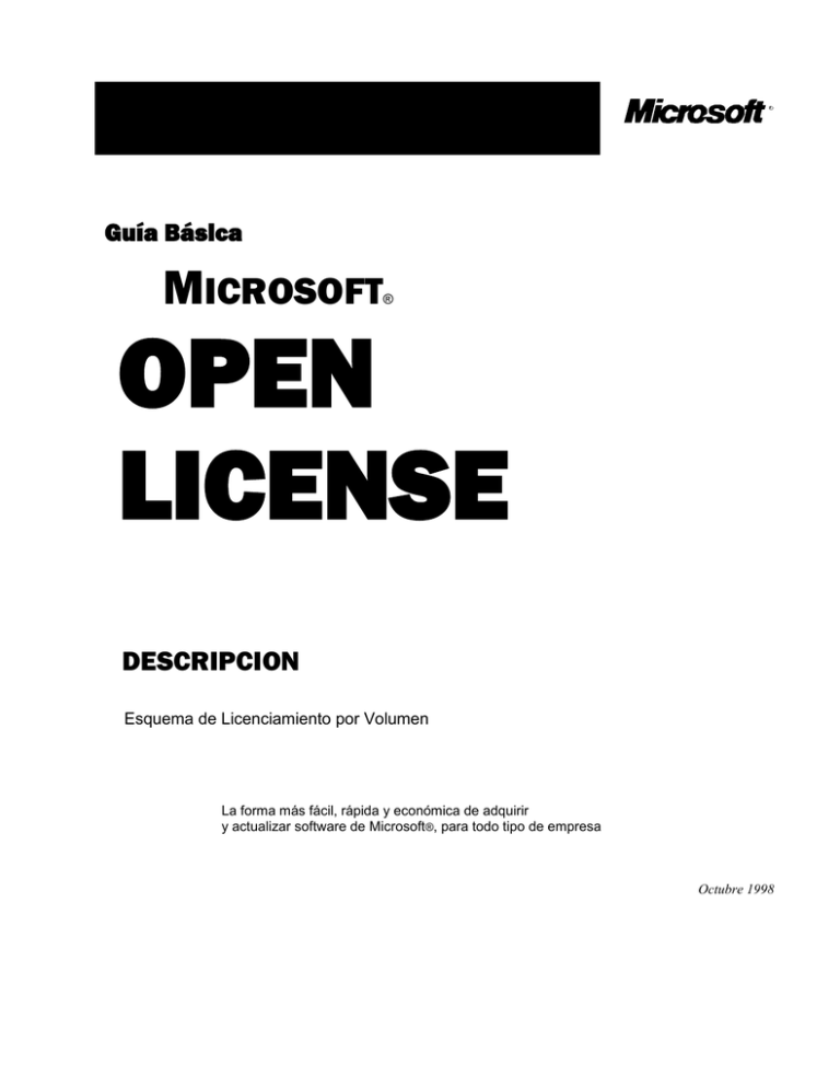 Guía Básica MICROSOFT® OPEN LICENSE DESCRIPCION