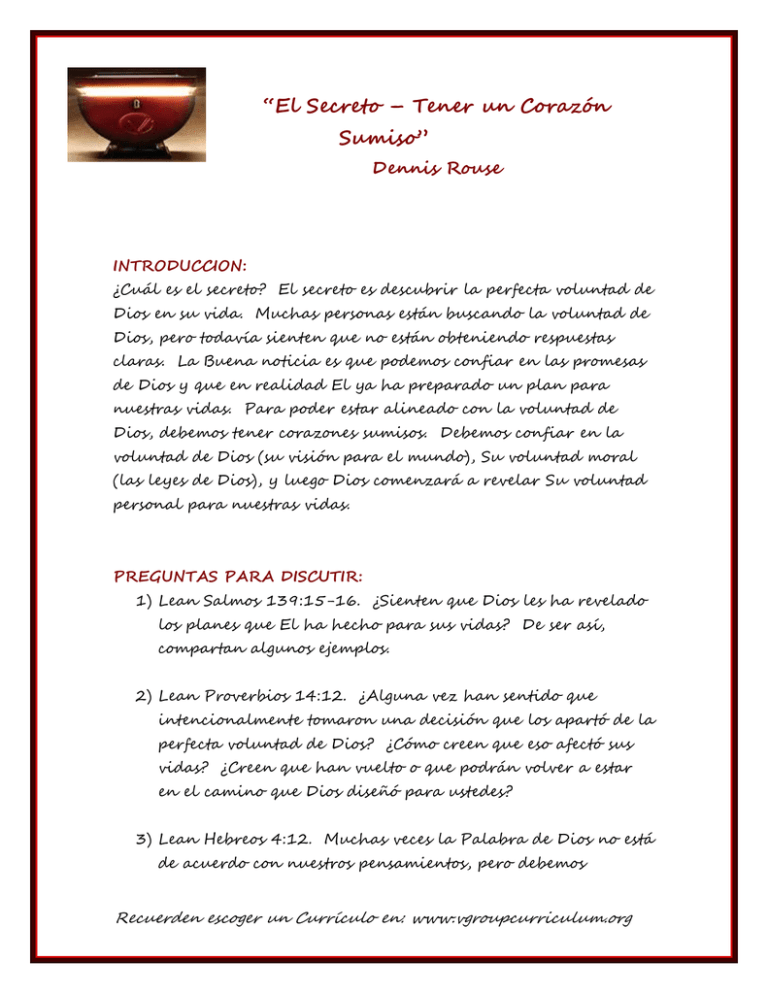 “El Secreto – Tener un Corazón Sumiso” Dennis Rouse INTRODUC
