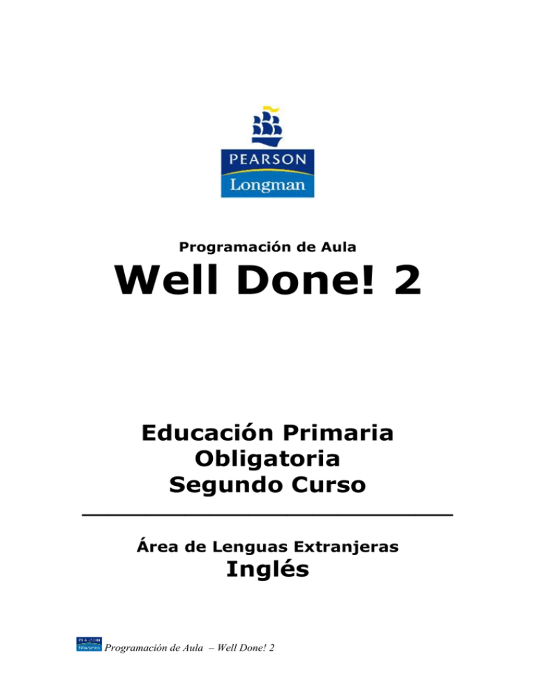 Well Done! 2 Programación de Aula