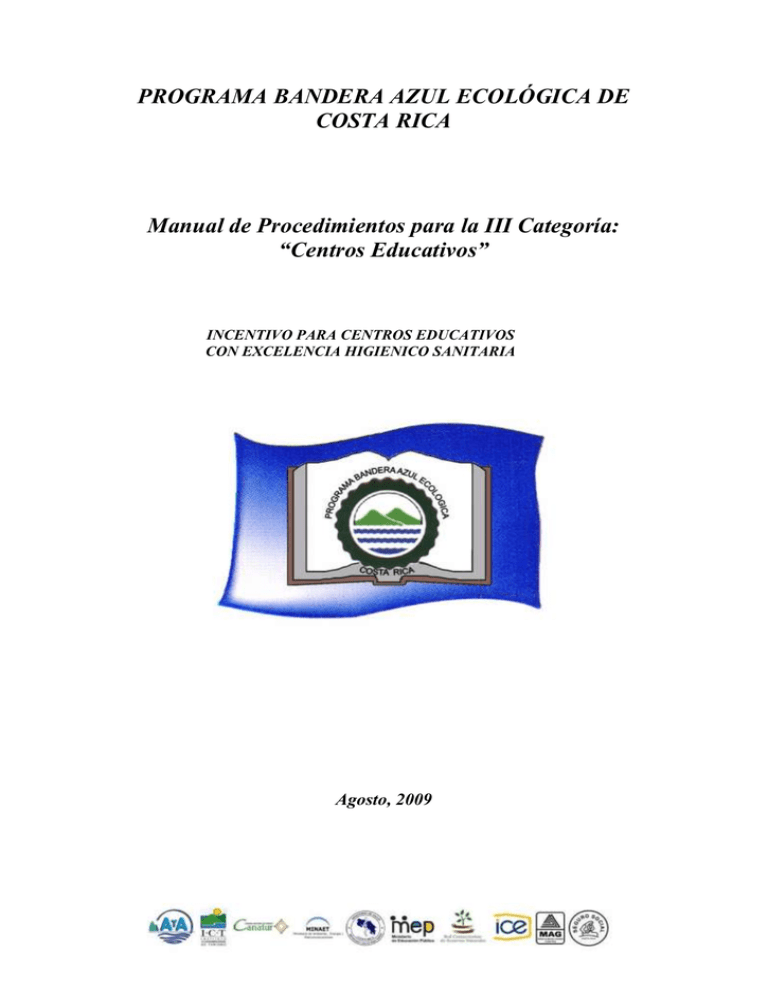PROGRAMA BANDERA AZUL ECOLÓGICA DE COSTA RICA “Centros Educativos”