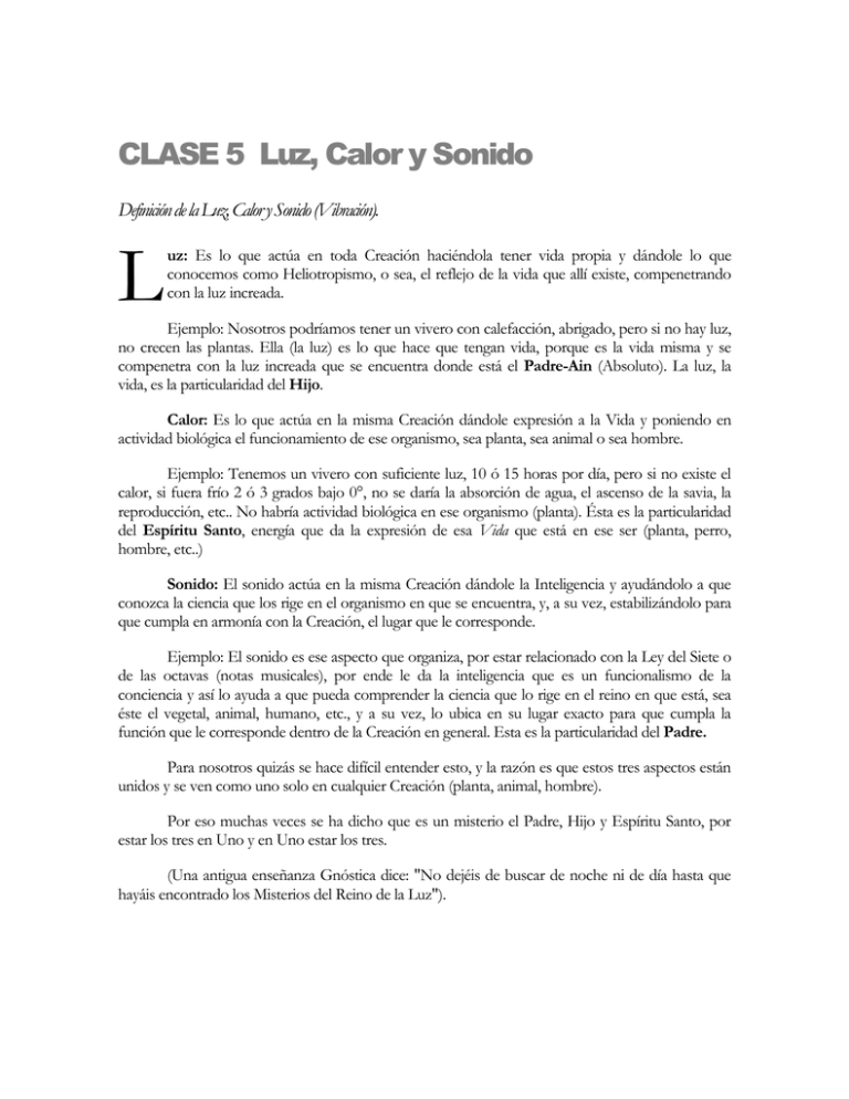 CLASE 5 Luz, Calor y Sonido