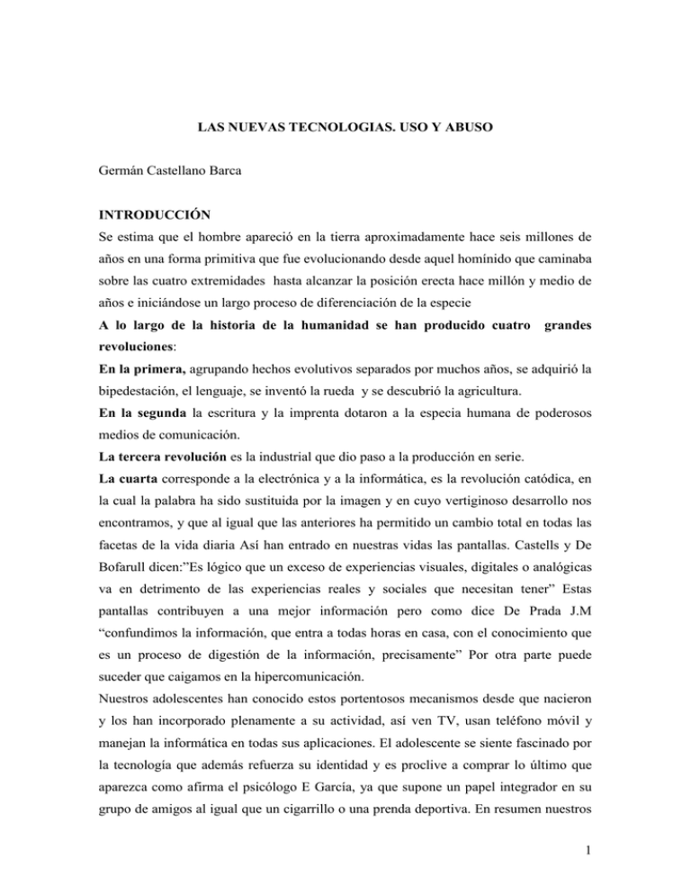 Las nuevas tecnologías .Uso y Abuso .Dr_.Germán Castellano