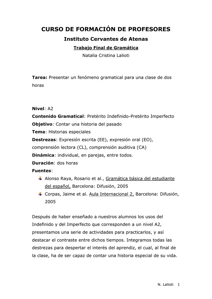 Enfoque gramatical : Perfecto Simple