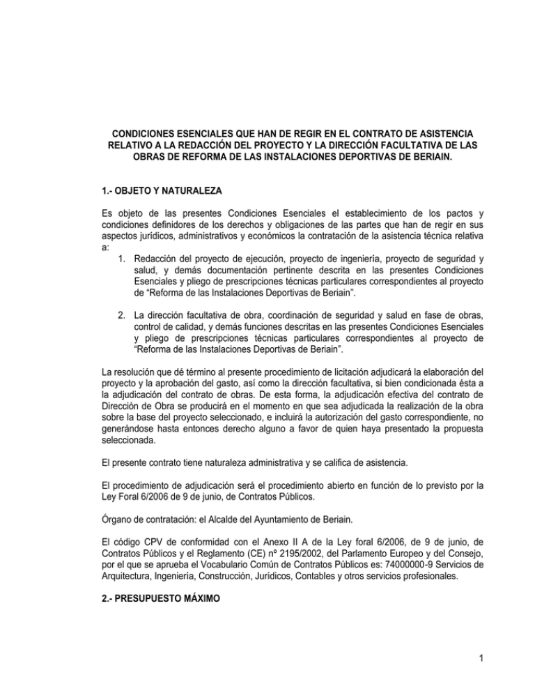CONDICIONES ESENCIALES QUE HAN DE REGIR EN EL