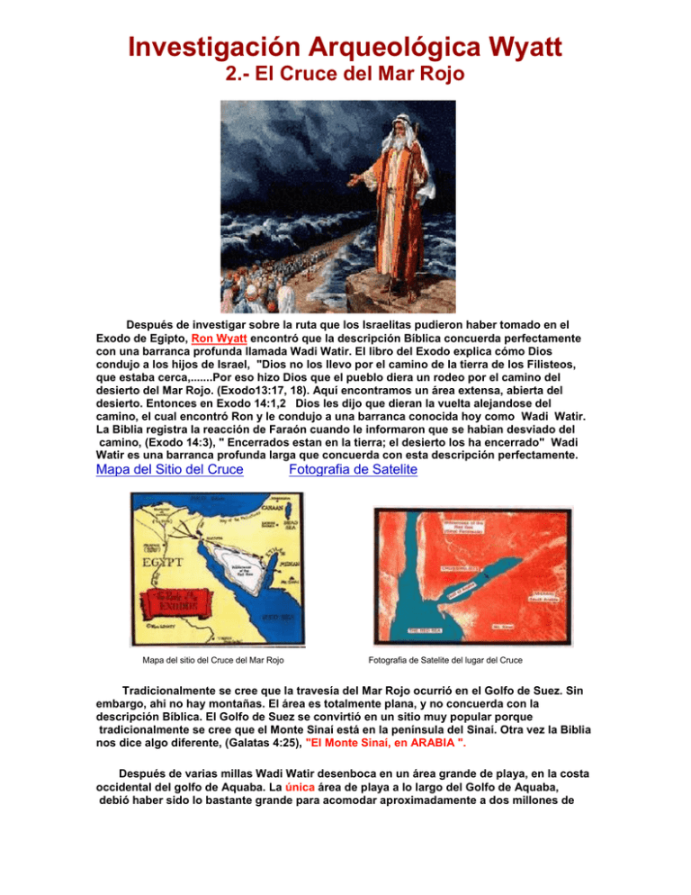 Investigación Arqueológica Wyatt 2.- El Cruce del Mar Rojo