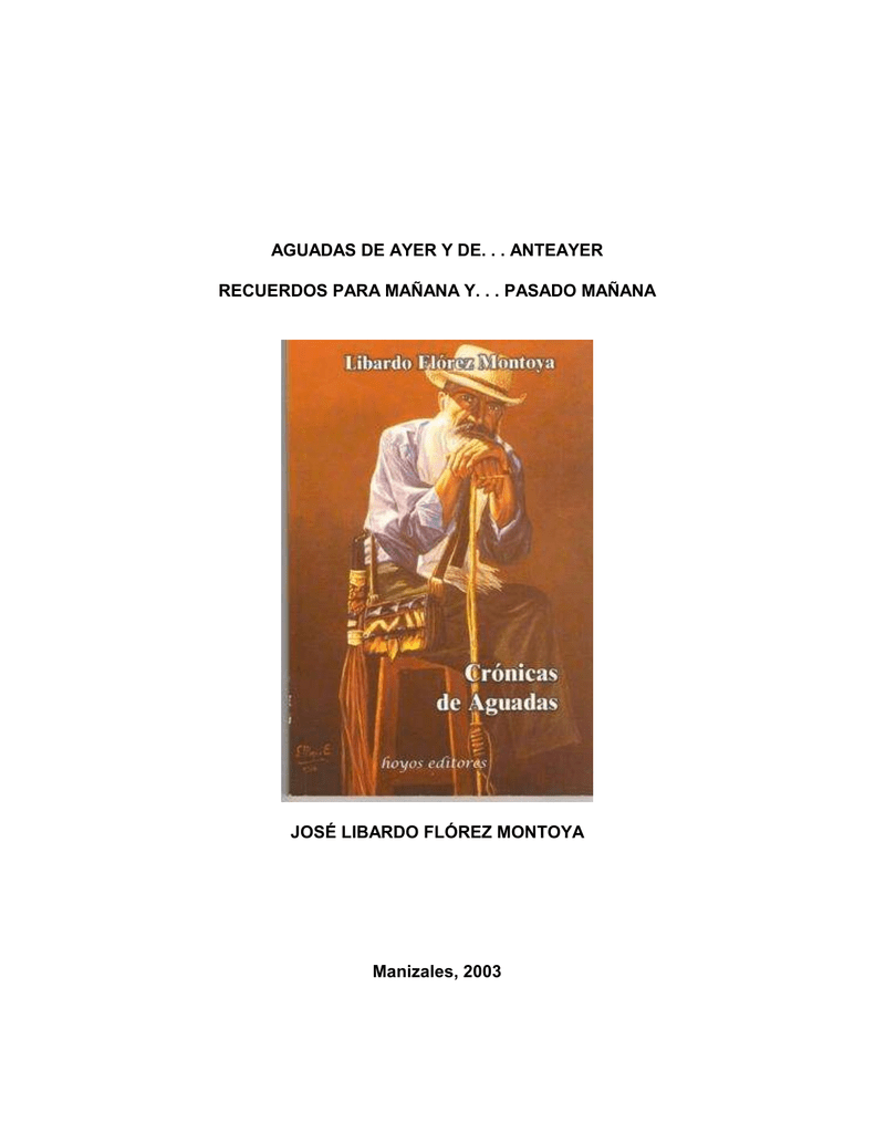 AGUADAS DE AYER Y DE. . . ANTEAYER
