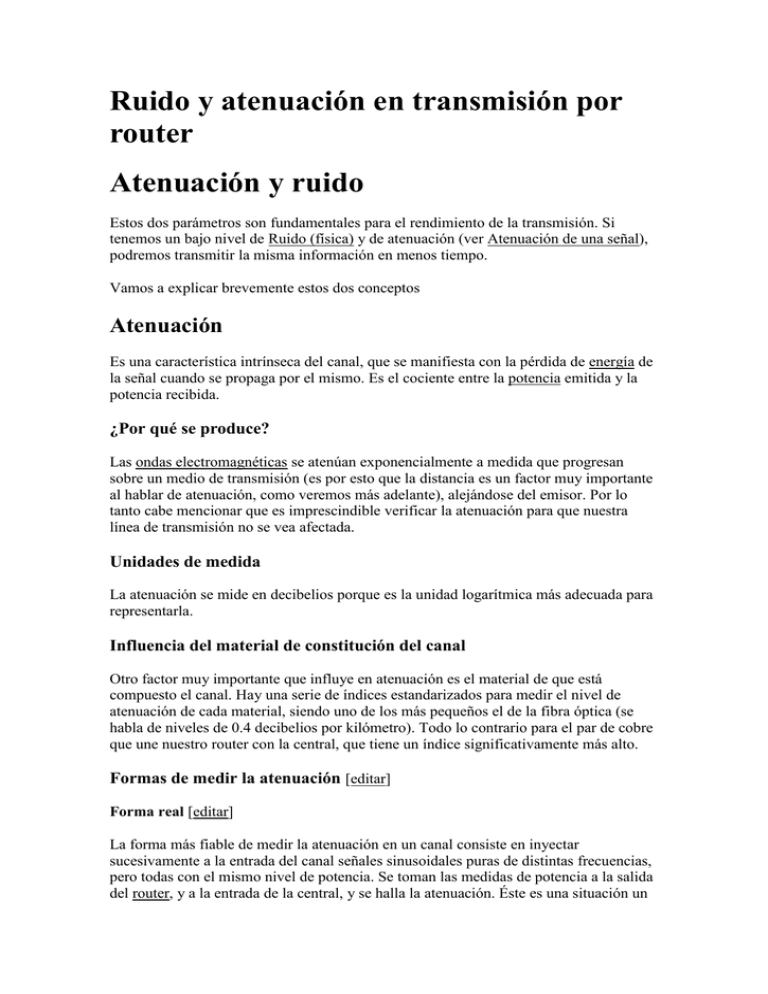 Ruido y atenuacion en transmision por router - 7421MARZO