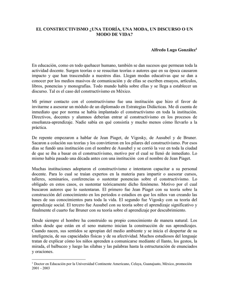 EL CONSTRUCTIVISMO ¿UNA TEORÍA, UNA MODA, UN DISCURSO O UN