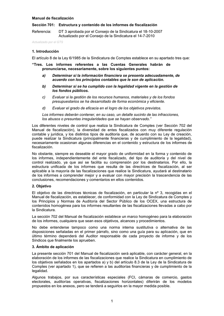 Estructura y contenido de los informes de la fiscalización Estructura y contenido de los informes de la fiscalización