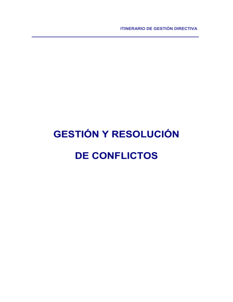 Gestión y Resolución de Conflictos