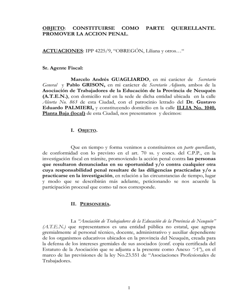 OBJETO: CONSTITUIRSE COMO PARTE QUERELLANTE
