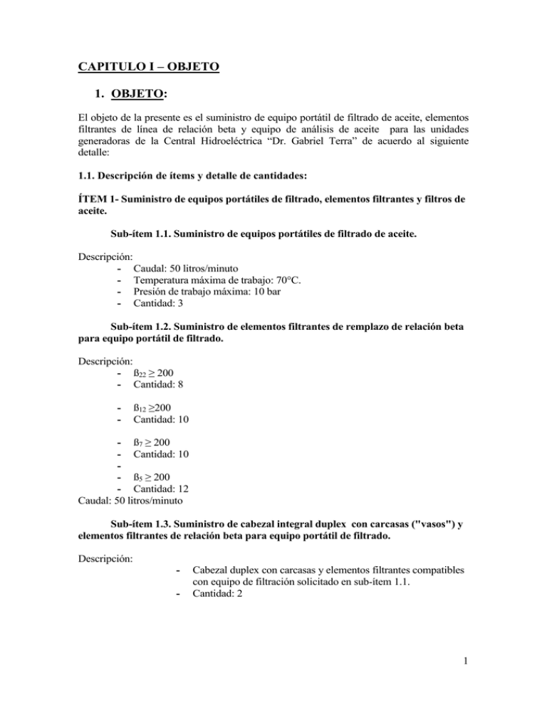 CAPITULO I – OBJETO 1. OBJETO: