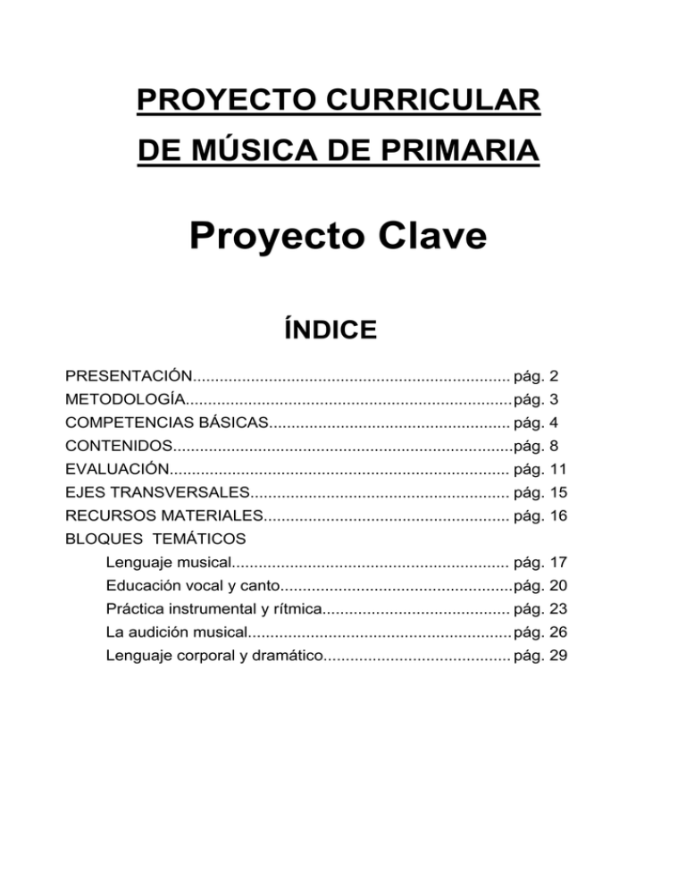 Proyecto Clave PROYECTO CURRICULAR DE MÚSICA DE PRIMARIA