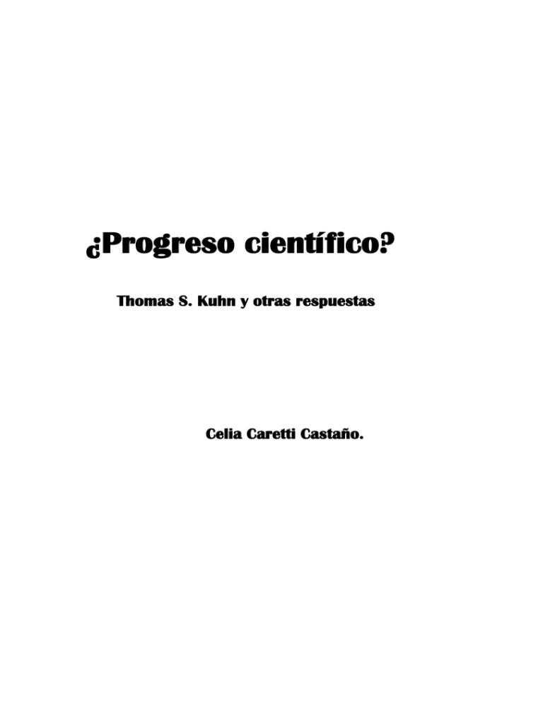 ¿Progreso científico? - Universidad de Granada