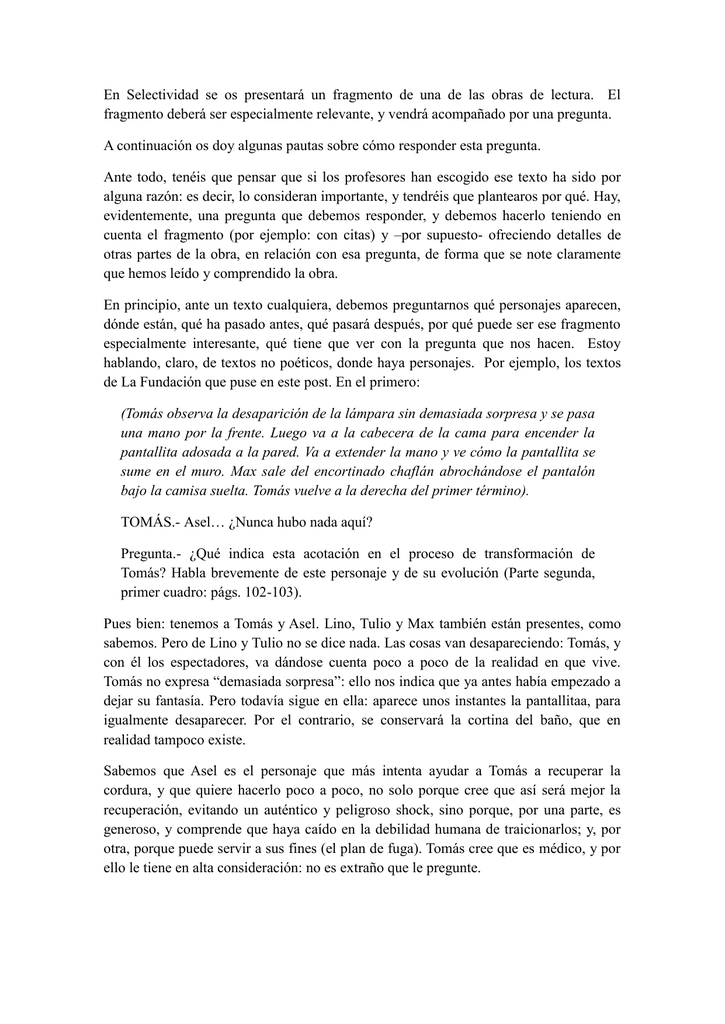 En Selectividad se os presentará un fragmento de una de las obras