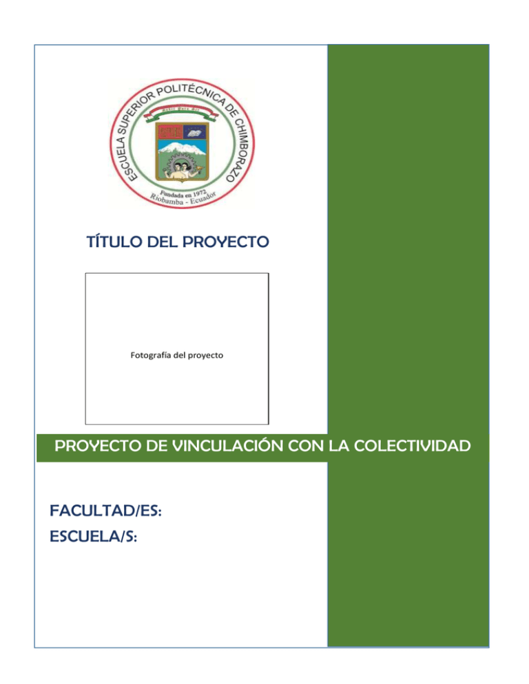 TÍTULO DEL PROYECTO Fotografía del proyecto PROYECTO DE