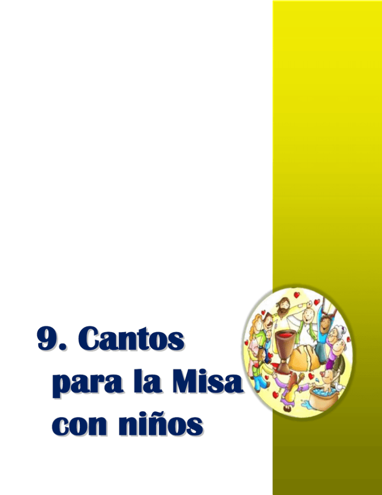 9. Cantos para la Misa con niños - Twitter Parroquia Santa María