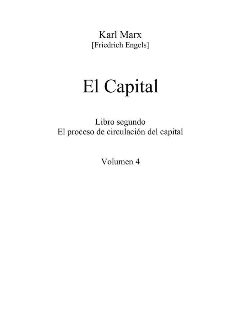 Marx: El Capital, Libro segundo, cap. I, El ciclo del capital dinerario