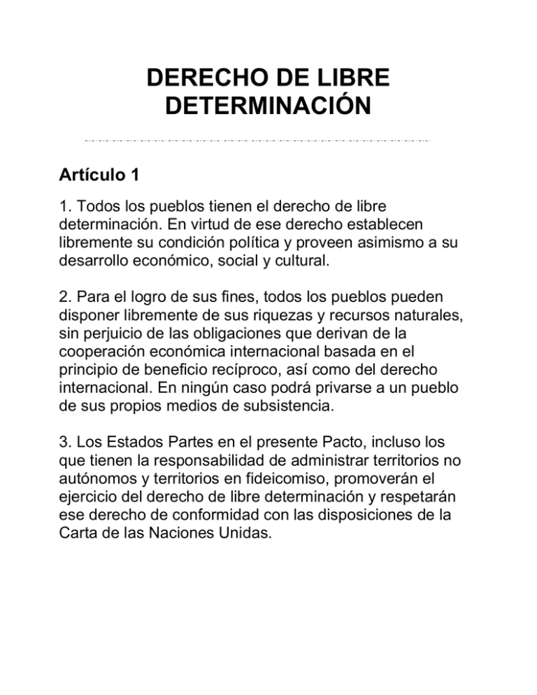 DERECHO DE LIBRE DETERMINACIÓN Artículo 1