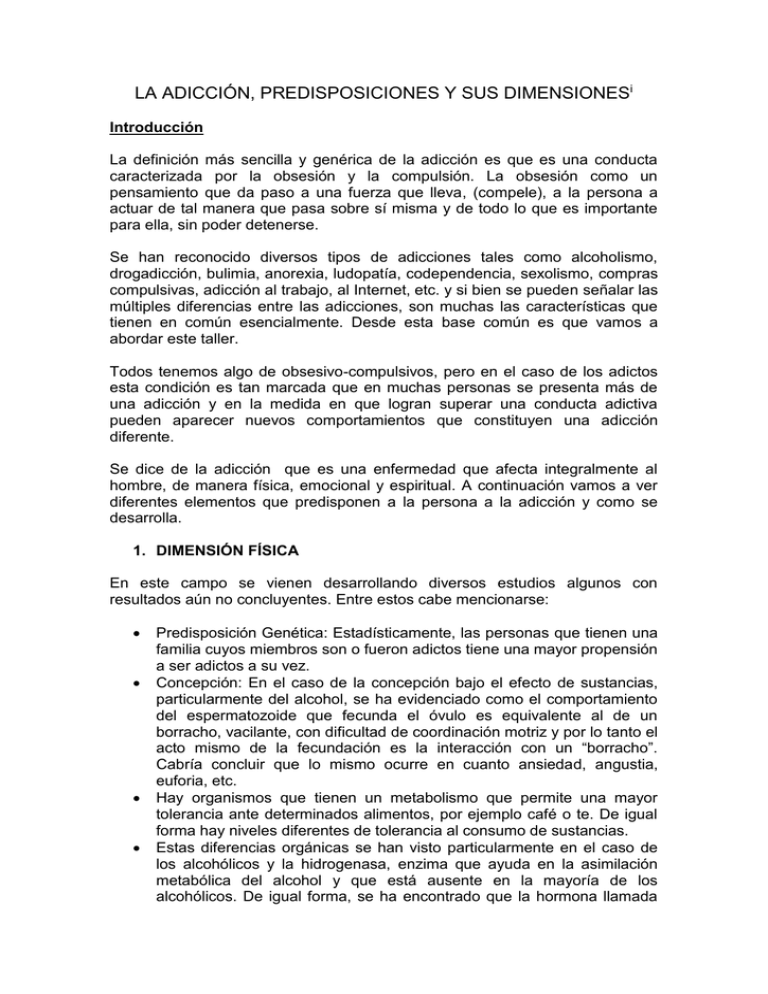LA ADICCIÓN, PREDISPOSICIONES Y SUS DIMENSIONES