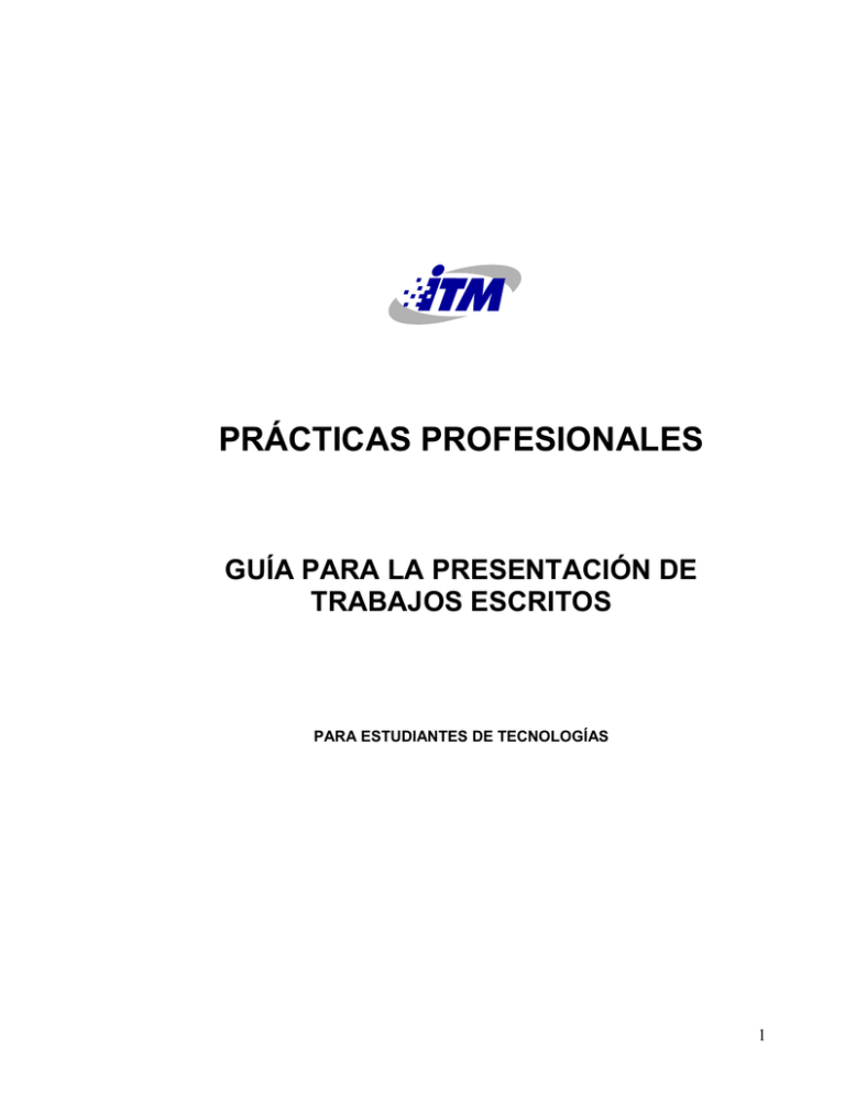 Guía para la presentación de Trabajos Escritos