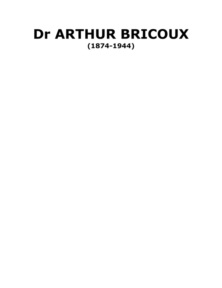Dr ARTHUR BRICOUX