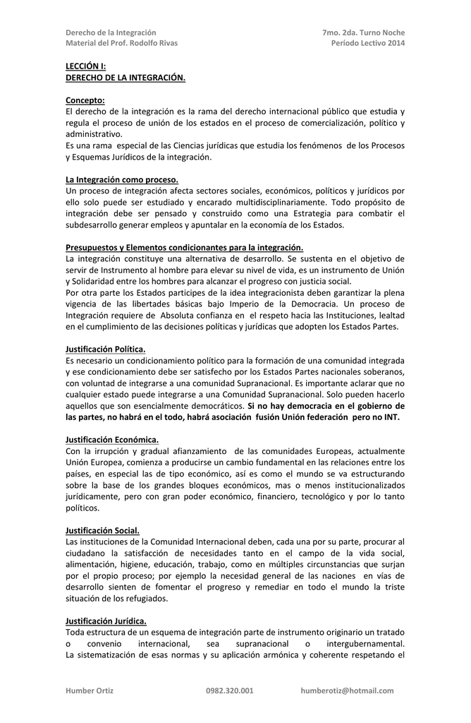 LECCIÓN I: DERECHO DE LA INTEGRACIÓN. Concepto:
