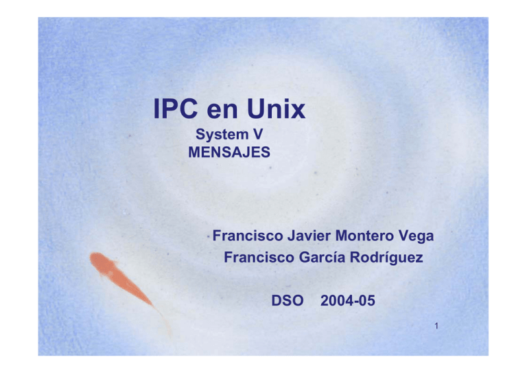 IPC U i IPC en Unix System V