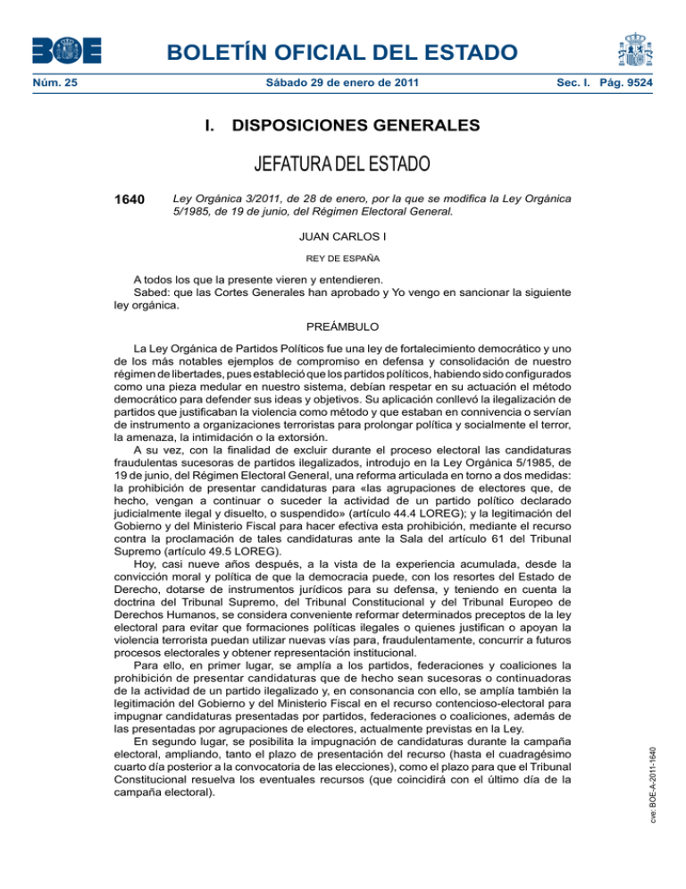 Ley Orgánica 3/2011, de 28 de enero, por la que se modifica la Ley Orgánica 5/1985, de 19 de ...