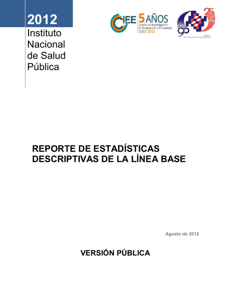 Reporte de estad sticas descriptivas de la encuesta para la evaluaci n de la estrategia “Todos ...