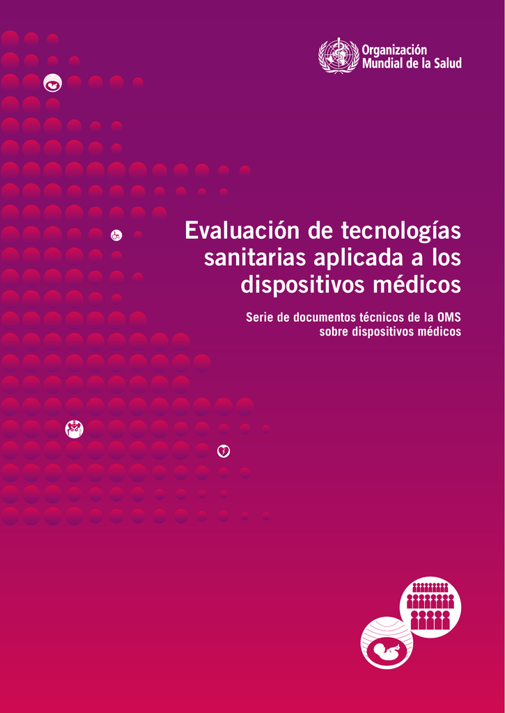 Evaluación de tecnologías sanitarias aplicada a los dispositivos médicos