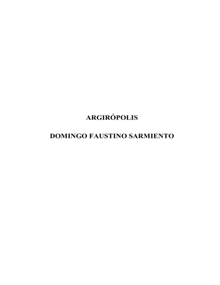 Argirópolis: Sarmiento y la Confederación del Río de la Plata