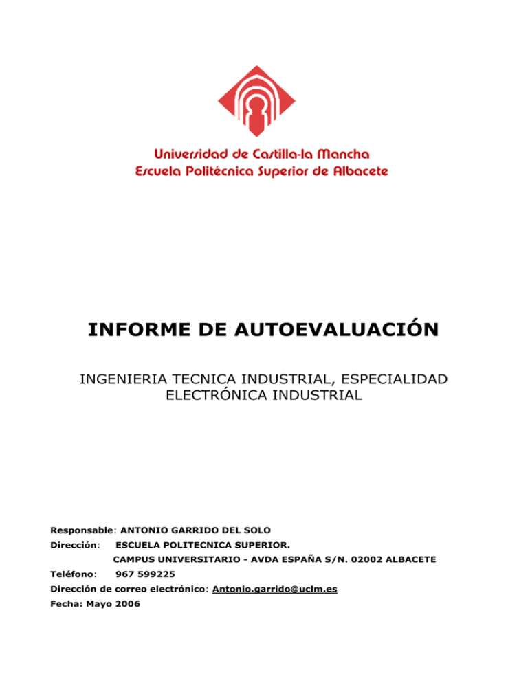 INFORME DE AUTOEVALUACIÓN INGENIERIA TECNICA INDUSTRIAL, ESPECIALIDAD ELECTRÓNICA INDUSTRIAL