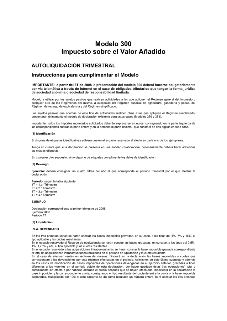 Modelo 300 Impuesto sobre el Valor Añadido AUTOLIQUIDACIÓN TRIMESTRAL