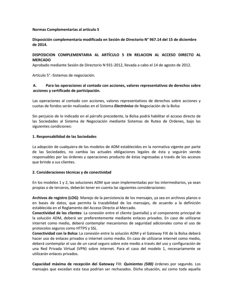 Disposiciones complementarias al Articulo 05