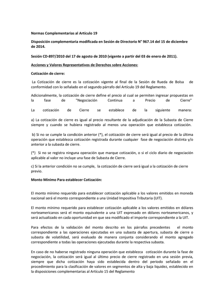 Disposiciones complementarias al Articulo 19