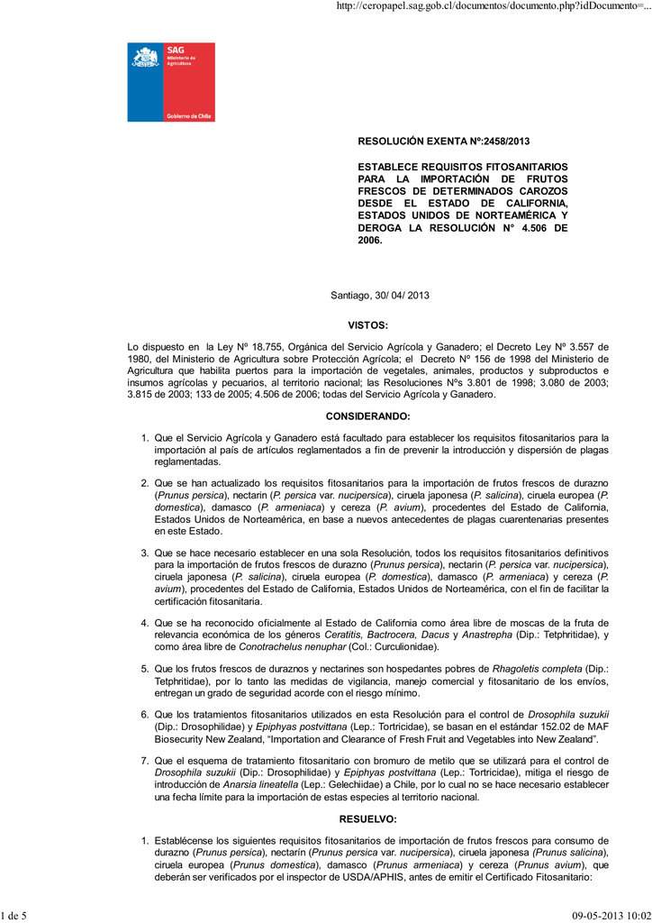 Establece requisitos fitosanitarios para la importación de frutos frescos de carozos desde ...
