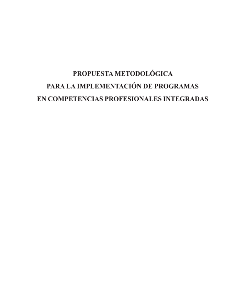 "Propuesta Metodológica Para la Implementación de Programas en Competencias Profesionales ...
