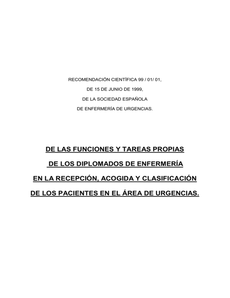 Funciones y tareas propias de los diplomados de enfermería en la recepción, acogida y ...