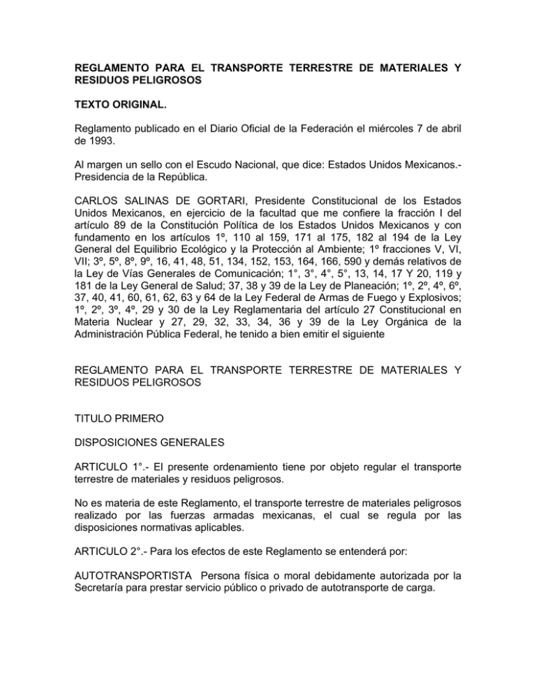 REGLAMENTO PARA EL TRANSPORTE TERRESTRE DE MATERIALES Y RESIDUOS PELIGROSOS TEXTO ORIGINAL.