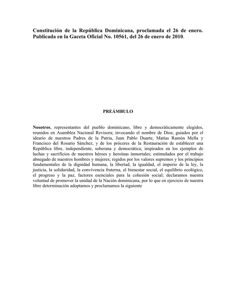 Constitución de la República Dominicana, proclamada el 26 de enero.