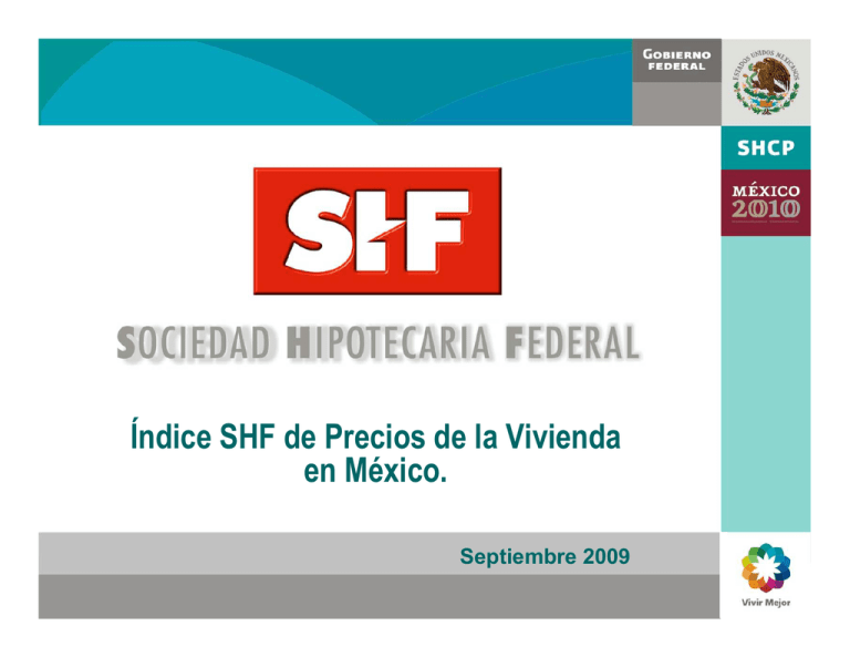 Índice SHF de Precios de la Vivienda en México I