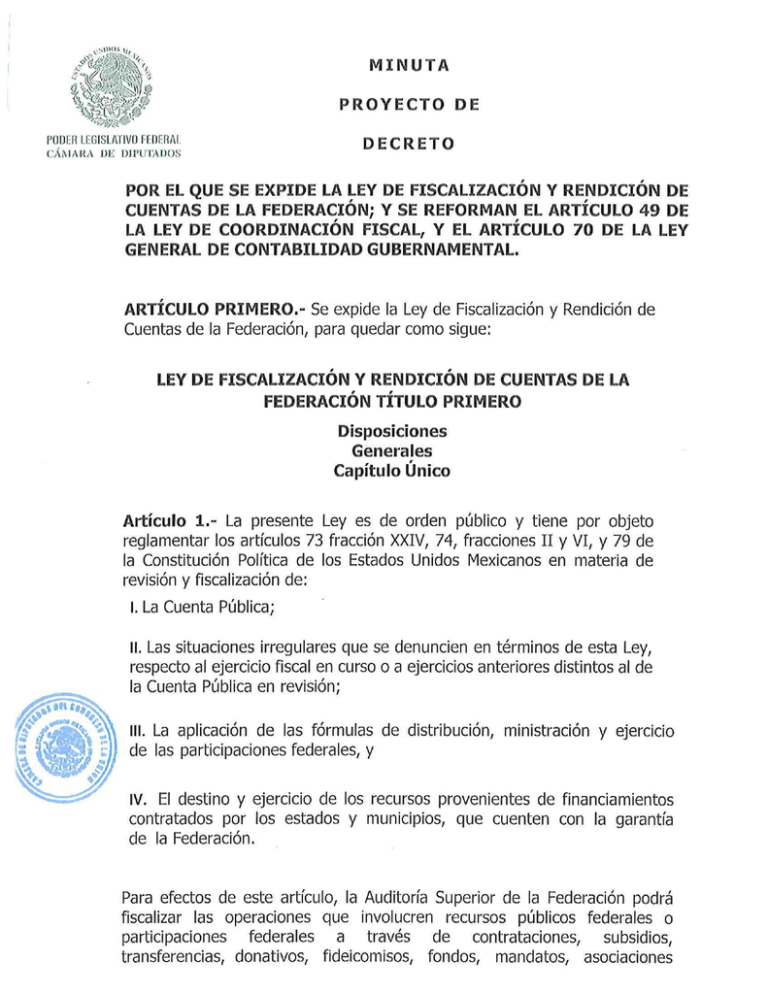 PROYECTO de Decreto por el que se expide la Ley de Fiscalización y Rendición de Cuentas de la ...