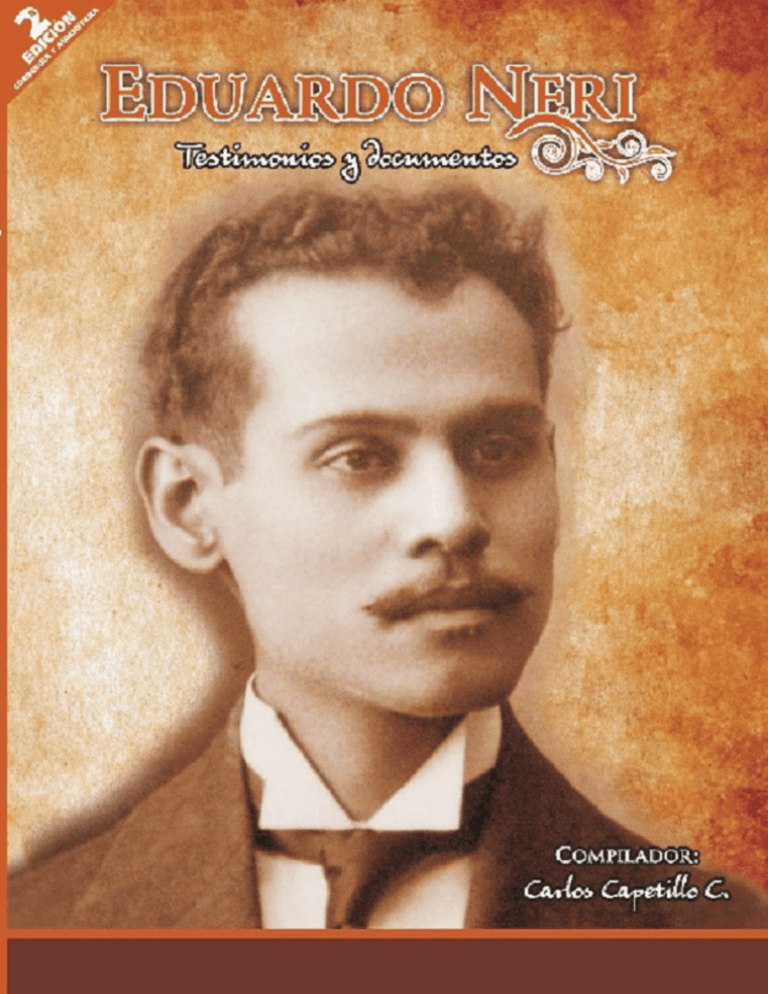 EDUARDO NERI TESTIMONIOS Y DOCUMENTOS