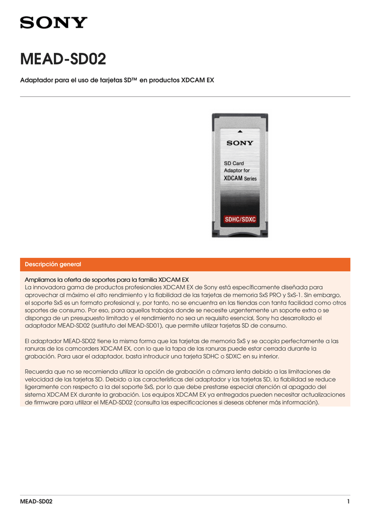 MEAD-SD02 Adaptador para el uso de tarjetas SD™ en productos XDCAM...