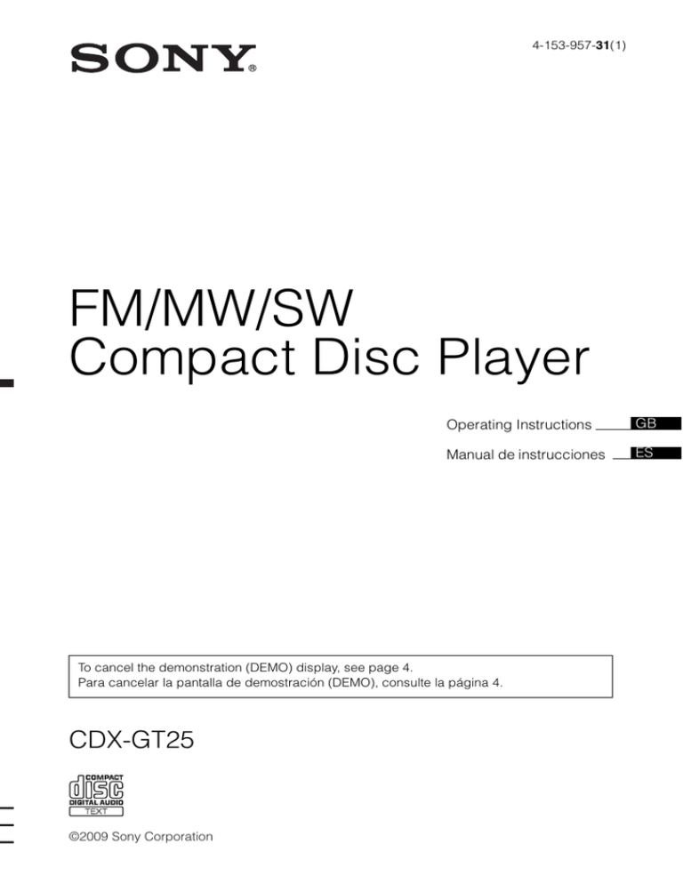 FM/MW/SW Compact Disc Player CDX-GT25 Operating Instructions